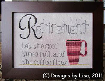 "Retirement-Coffee" by Designs By Lisa