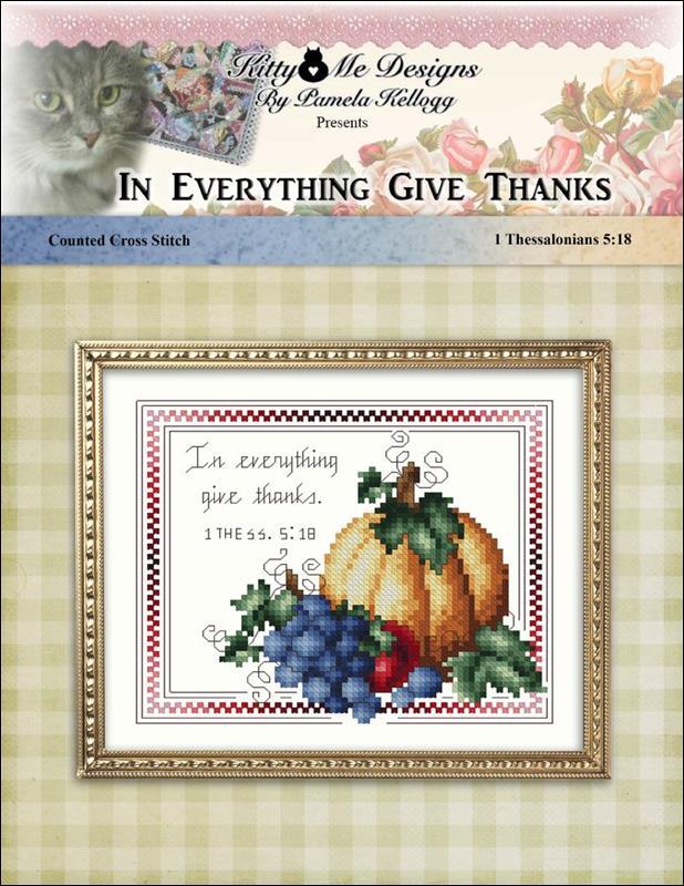 "In Everything Give Thanks" | Cross Stitch Pattern