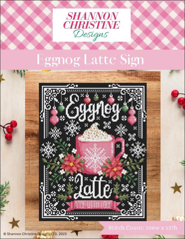 "Eggnog Latte Sign" | Cross Stitch Pattern