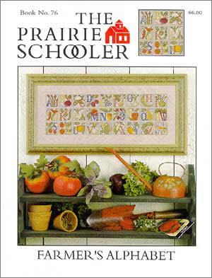 "Farmer's Alphabet" by Prairie Schooler, The