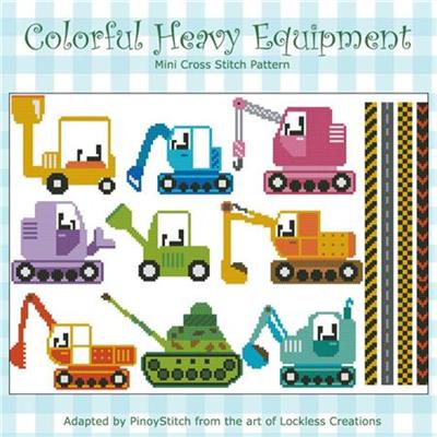 "Colorful Heavy Equipment" | Cross Stitch Pattern